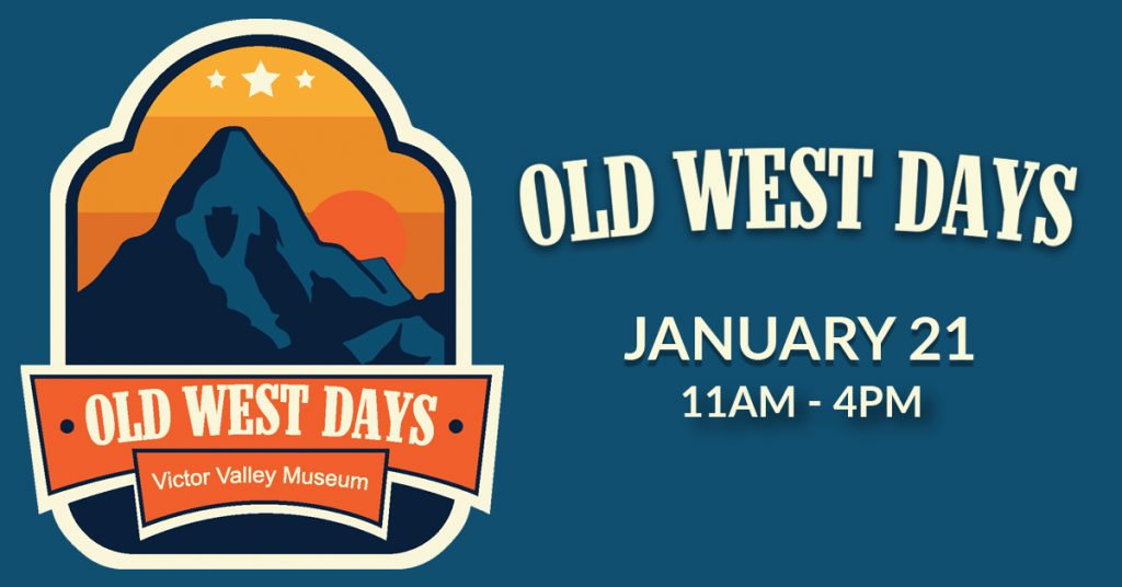 Old West Days – San Bernardino County Museum