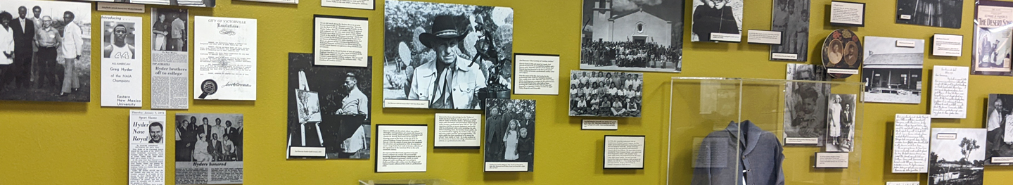 History and Community of the High Desert – San Bernardino County Museum